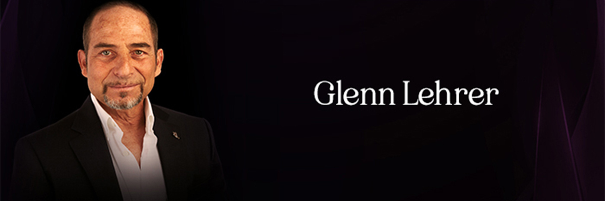 The Making of the Master - How Glenn Lehrer Found Success