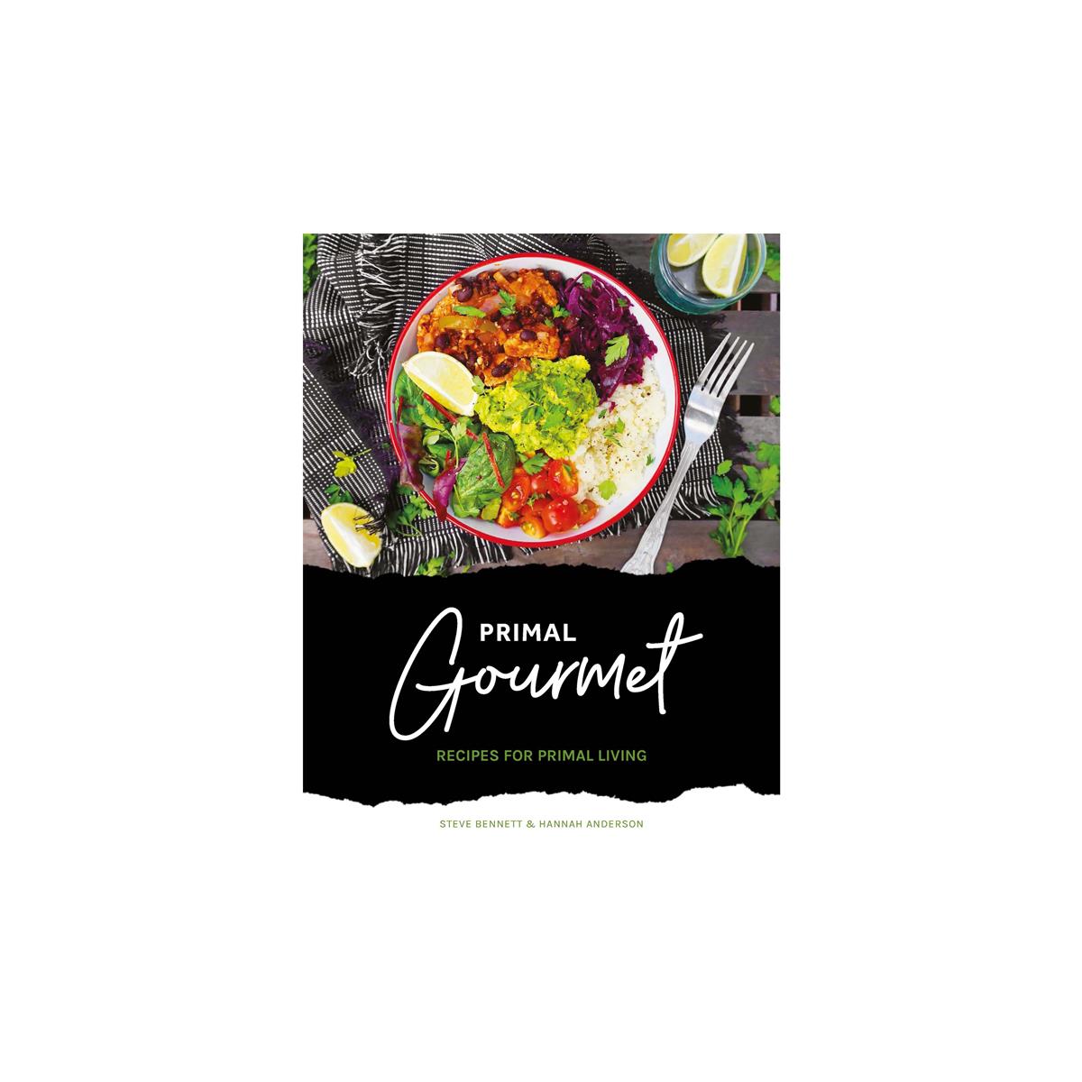 Primal Gourmet Book | PrimalLiving